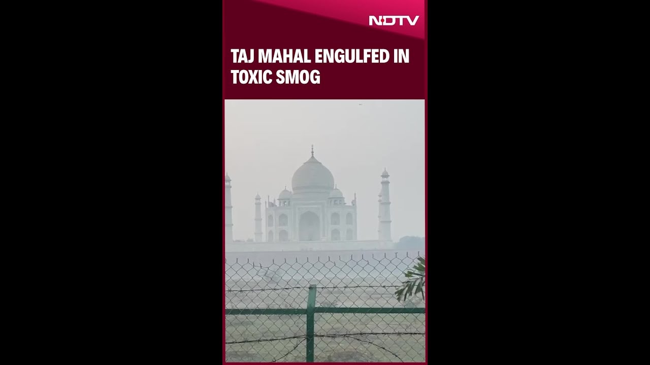 Taj Mahal Shrouded In Toxic Smog Amid Alarming Pollution Levels | Real ...