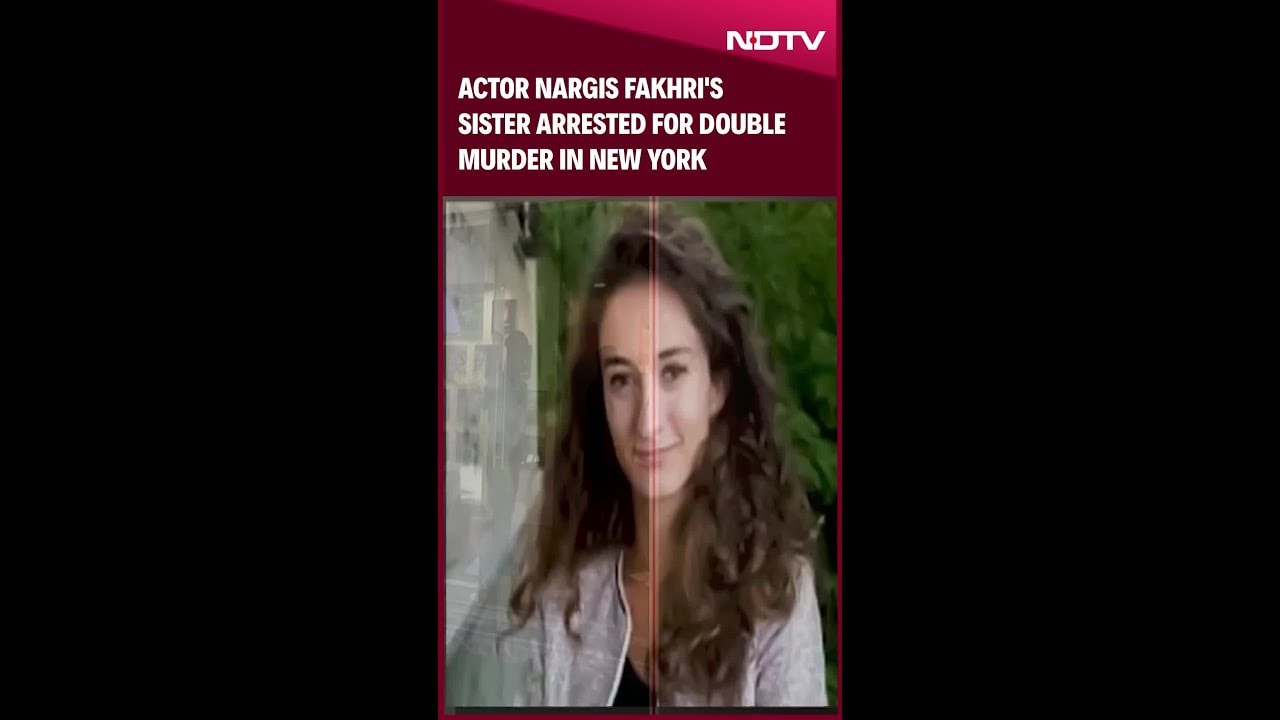 Aliya Fakhri | Actor Nargis Fakhri's Sister Arrested For Double Murder ...