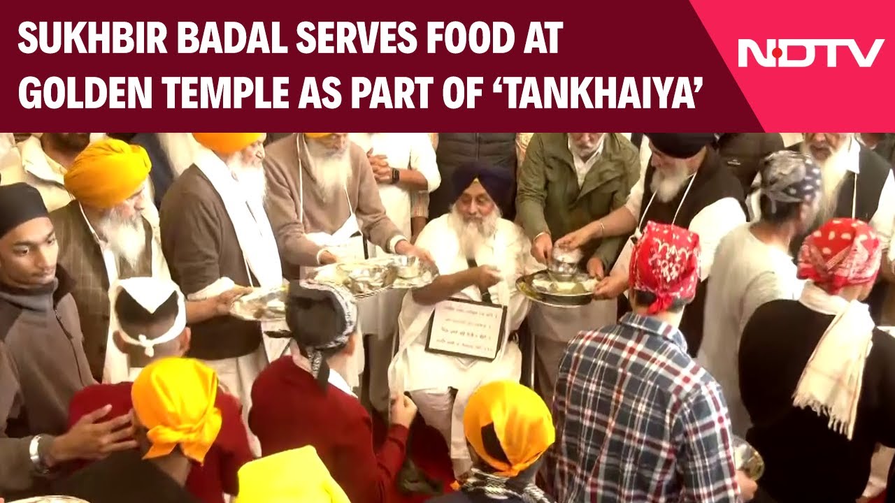 Sukhbir Badal News | Sukhbir Badal Serves Food At Golden Temple As Part Of Akal Takht’s Punishment