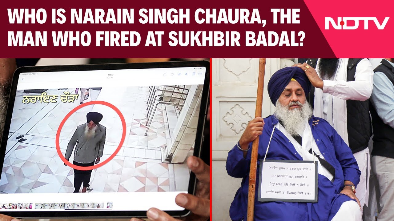 Narain Singh Chaura: The Man Who Fired At Sukhbir Singh Badal At Golden Temple