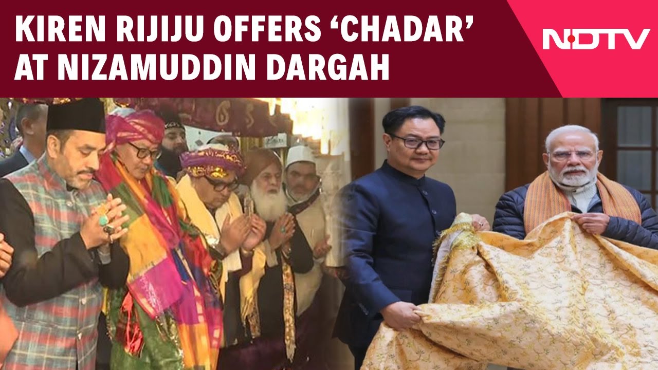 Kiren Rijiju Offers 'Chadar' at Nizamuddin Dargah Ahead of Ajmer Visit