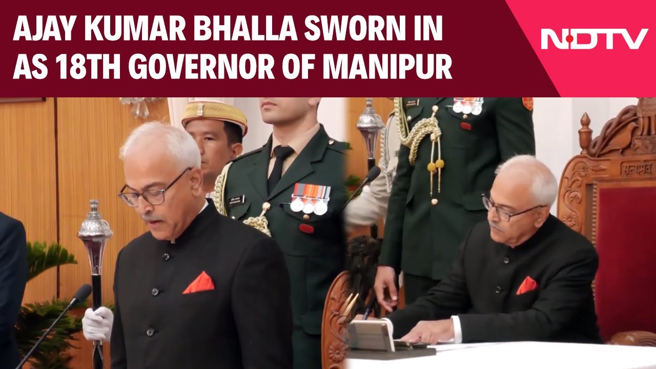 Ajay Kumar Bhalla Sworn-In As 18th Governor Of Manipur