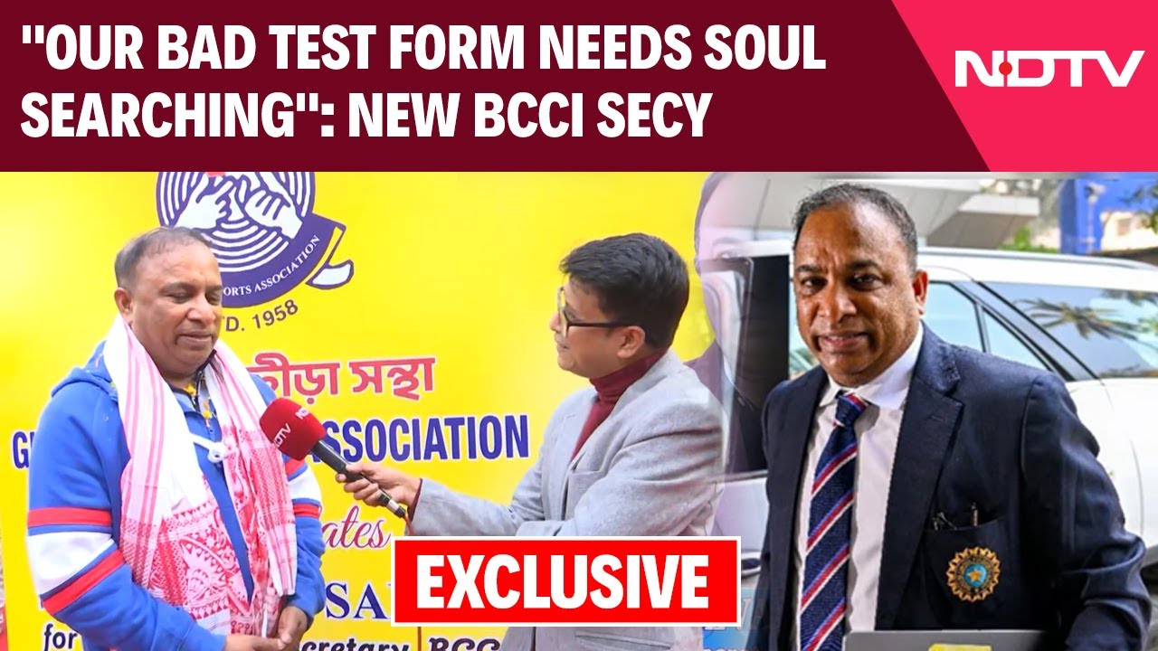 BCCI New Secretary | Devajit Saikia Talks To NDTV: "Our Bad Test Form ...