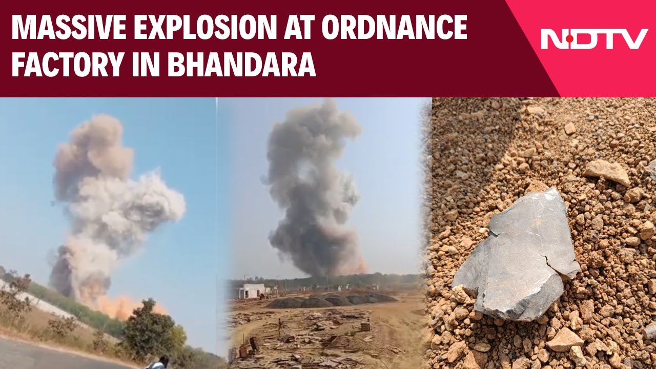 Bhandara Explosion | 1 Dead In Explosion At Maharashtra Ordnance ...