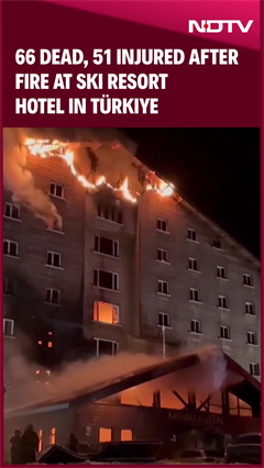 66 Killed In Fire At Turkey Ski Resort, Some Died Trying To Jump To Safety
