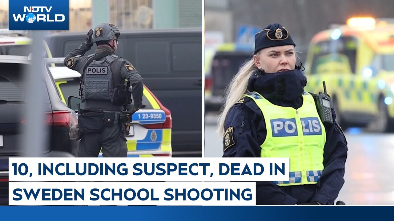 Sweden School Attack | 10 Killed In 'Worst Mass Shooting In Swedish ...