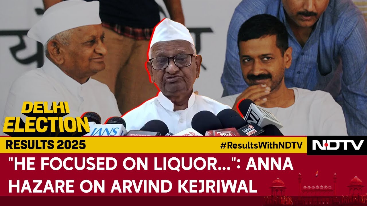 Delhi Election Results Arvind Kejriwal | Anna Hazare Slams Arvind Kejriwal: 'Money Power...'