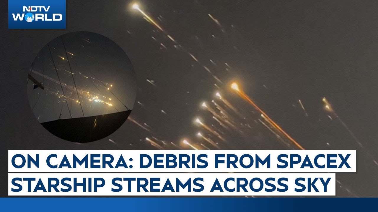 Dramatic Video Shows Debris From SpaceX Starship Floating In Sky