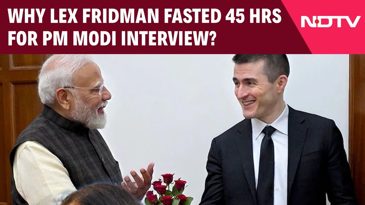 Why Lex Fridman Fasted For 45 Hours Before Podcast With PM Modi?