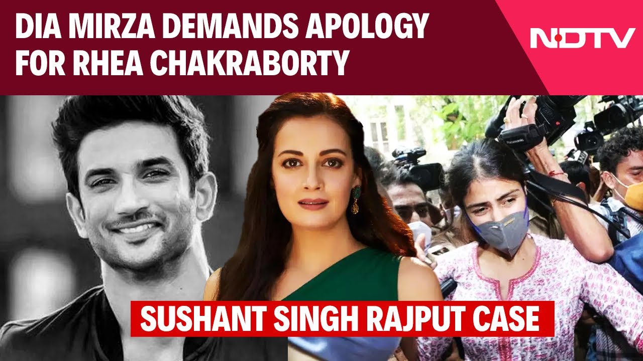 Sushant Singh Rajput Case | Dia Mirza Demands Apology For Rhea Chakraborty After CBI Clean Chit