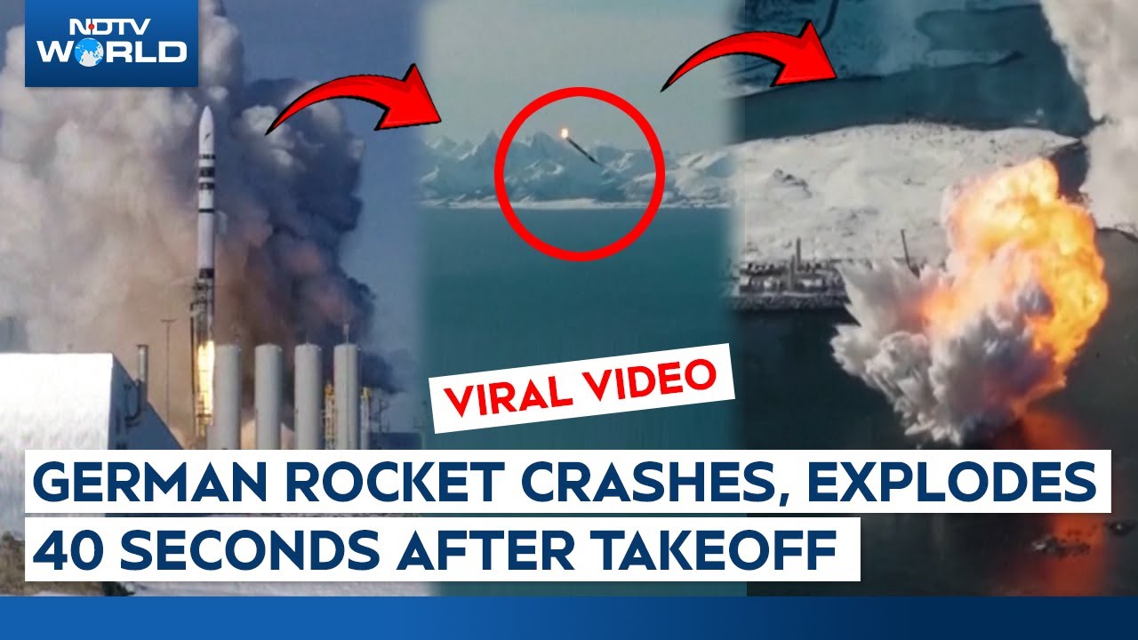 German Startup's Rocket Explodes 40 Seconds After Liftoff