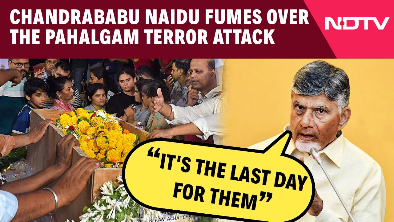 Kashmir Terror Attack | Chandrababu Naidu Fumes Over The Pahalgam Terror Attack