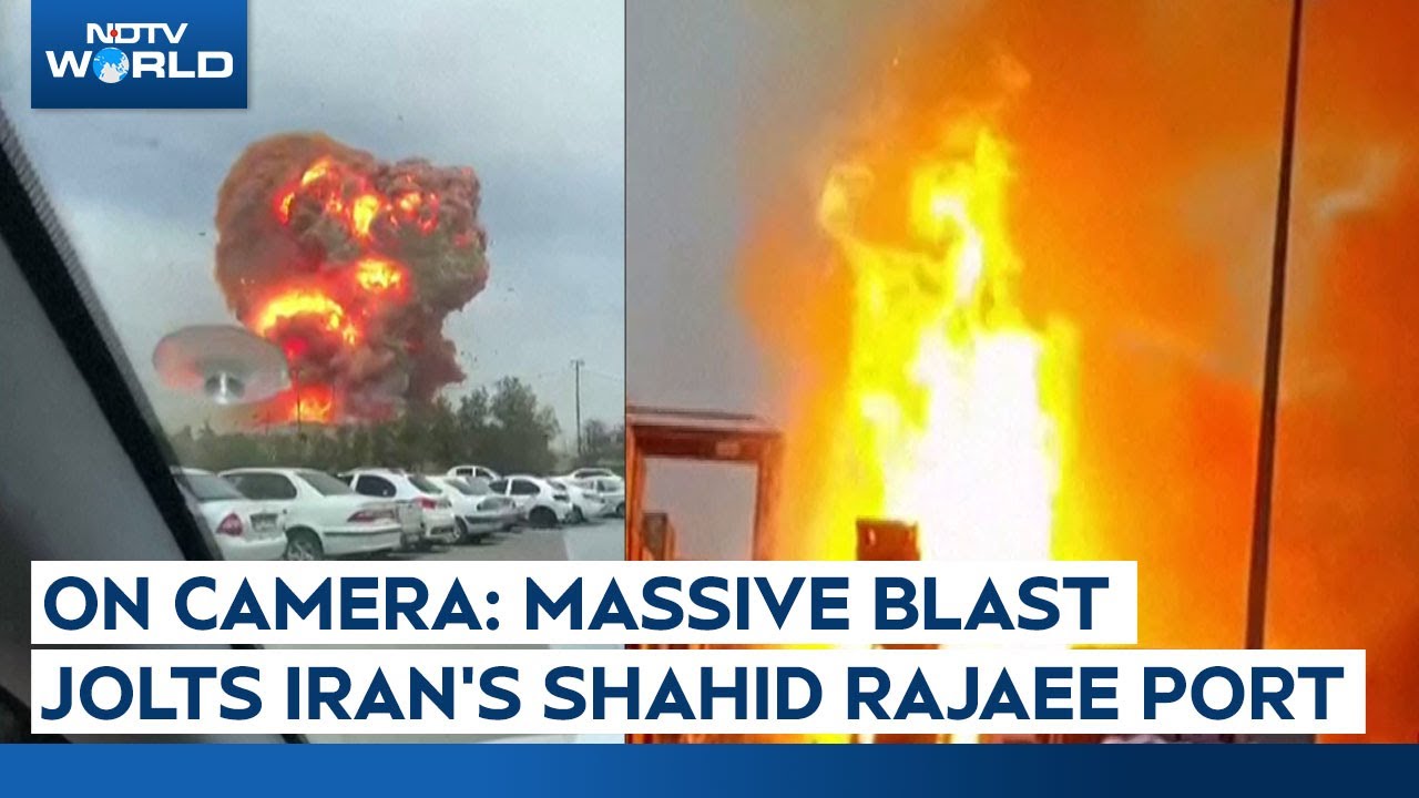 Iran Blast | Videos Show The Moment Blast Occurred At Iran's Shahid ...