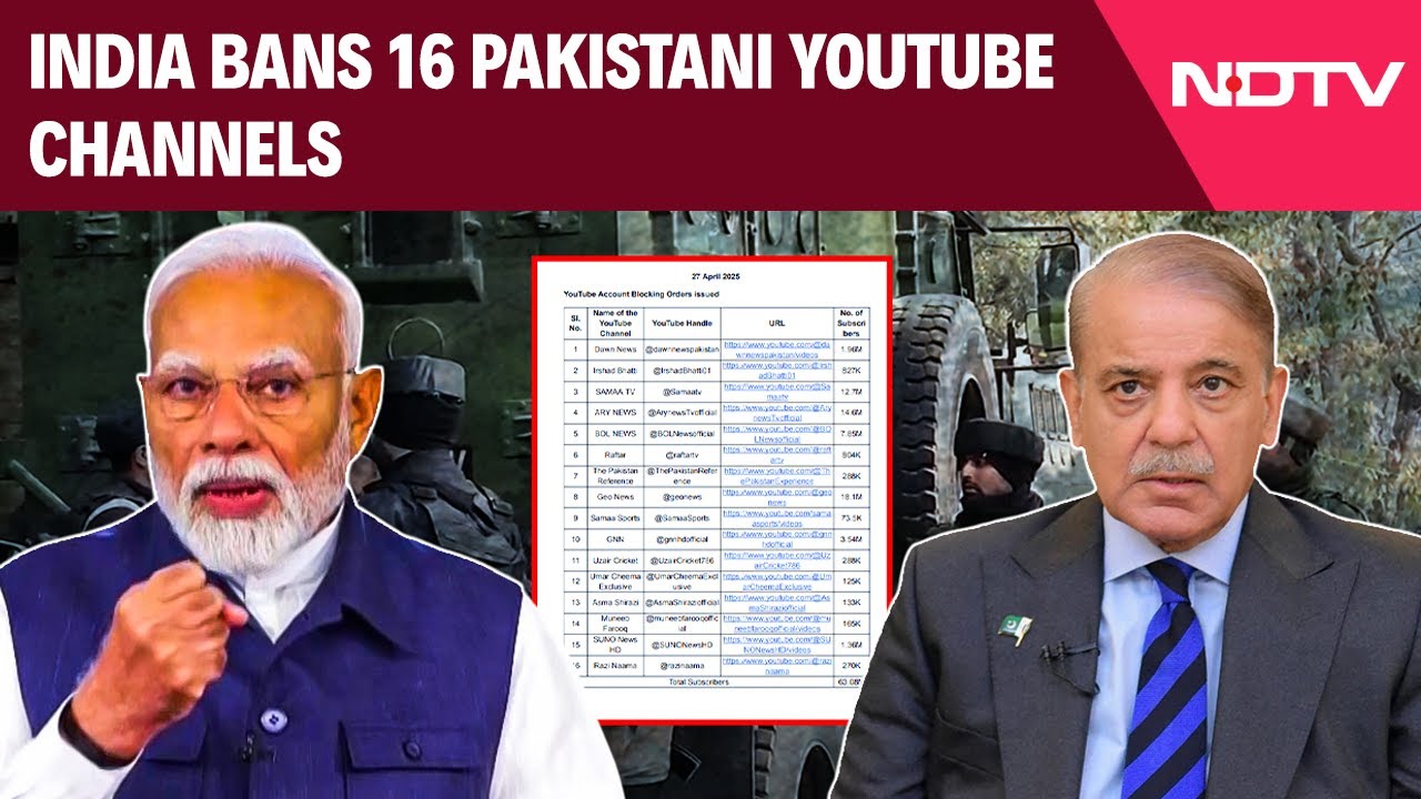 Pak YouTube Banned | India bans 16 Pak YT Channels Over Fake News After ...
