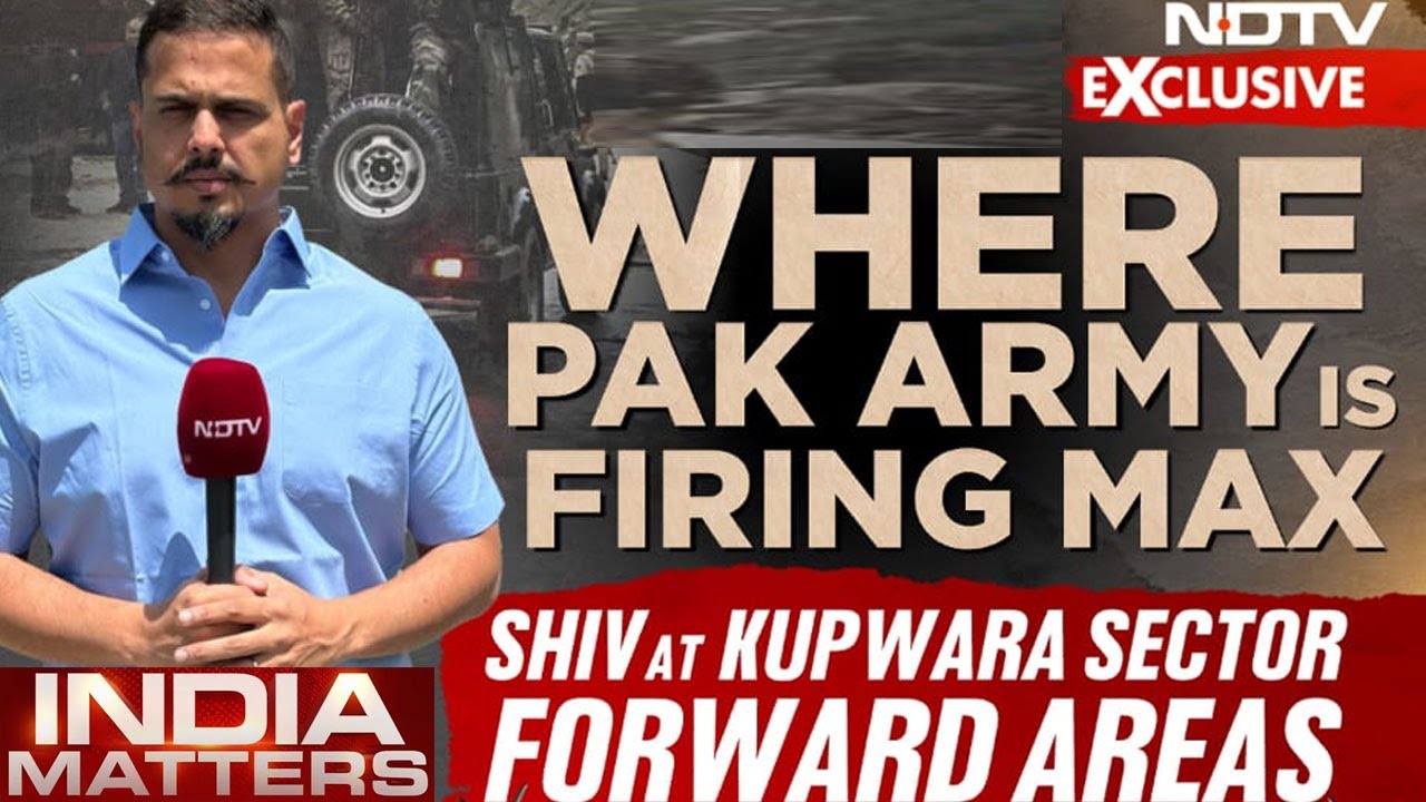 Shiv Aroor At Kupwara Amid LoC Escalation