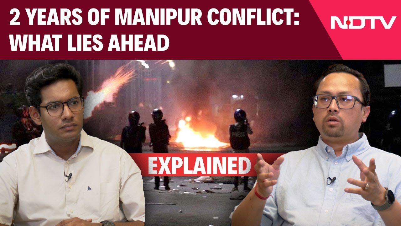 Manipur Remains Divided, 2 Years To The Day Ethnic Clashes Began. We ...