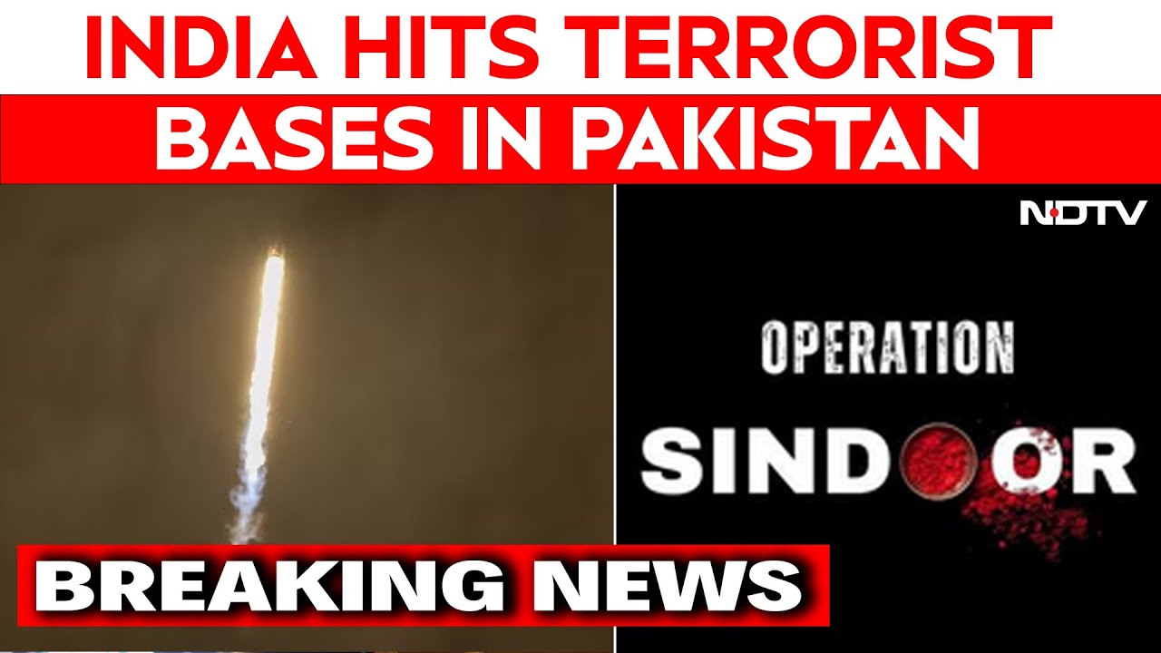 India Attacks Pakistan: Army Strikes Terror Bases In Pakistan In ...