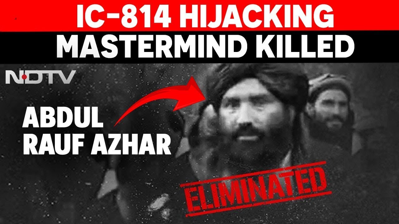 Operation Sindoor Updates | Abdul Rauf Azhar, IC-814 Hijacking ...