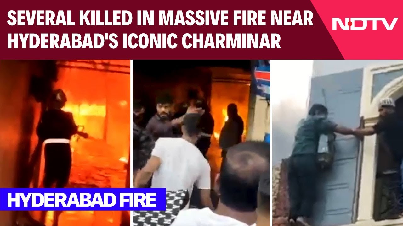 Several Killed In Fire Near Hyderabad's Charminar