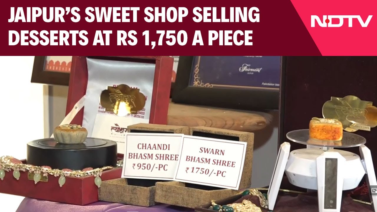 Jaipur Sweet Shop Claims To Offer One Of India’s Most Expensive ...