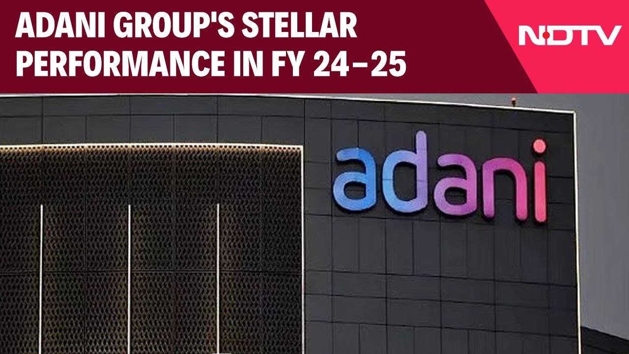 Adani Group's Stellar Performance In FY 24-25