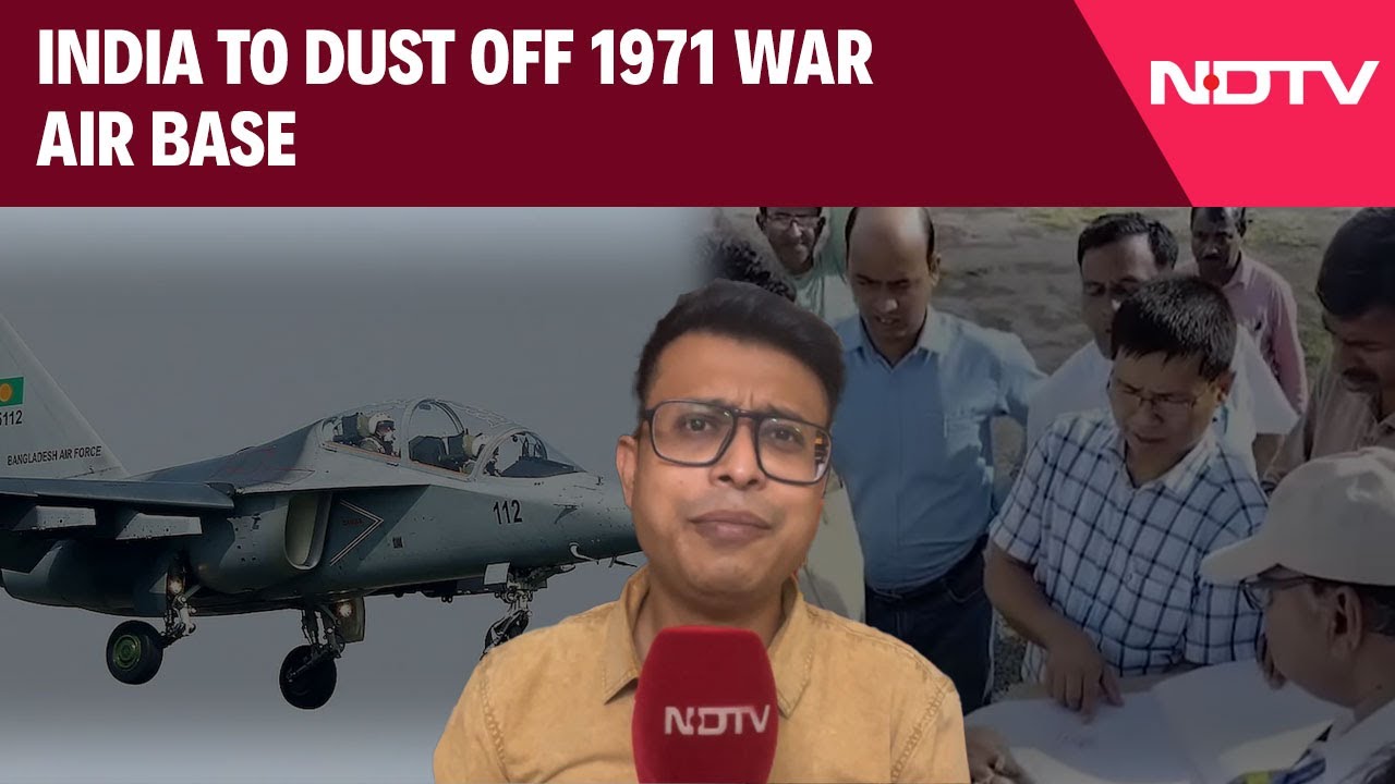 India To Dust Off 1971 War Air Base To Counter Bangladesh's China Turn