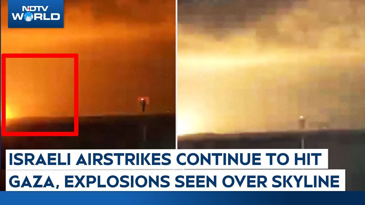 Multiple Explosions In Gaza As Israeli Airstrikes Continue