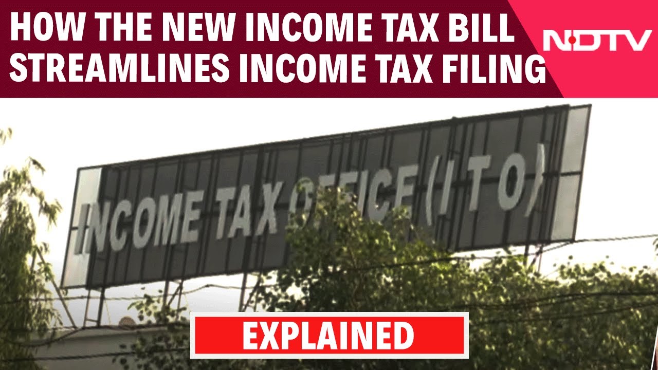 Explained: How The New Income Tax Bill Streamlines Income Tax Filing