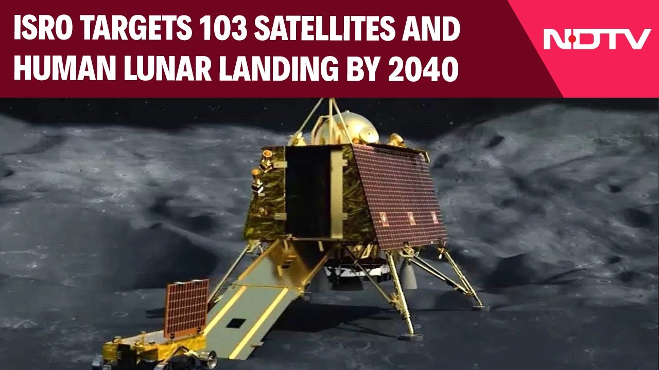 India’s Moon-shot: ISRO Targets 103 Satellites and Human Lunar Landing ...