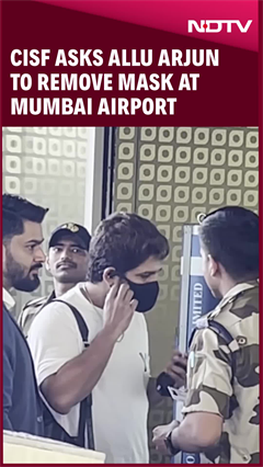Allu Arjun News | CISF Asks Allu Arjun To Remove Mask, Sunglasses At ...