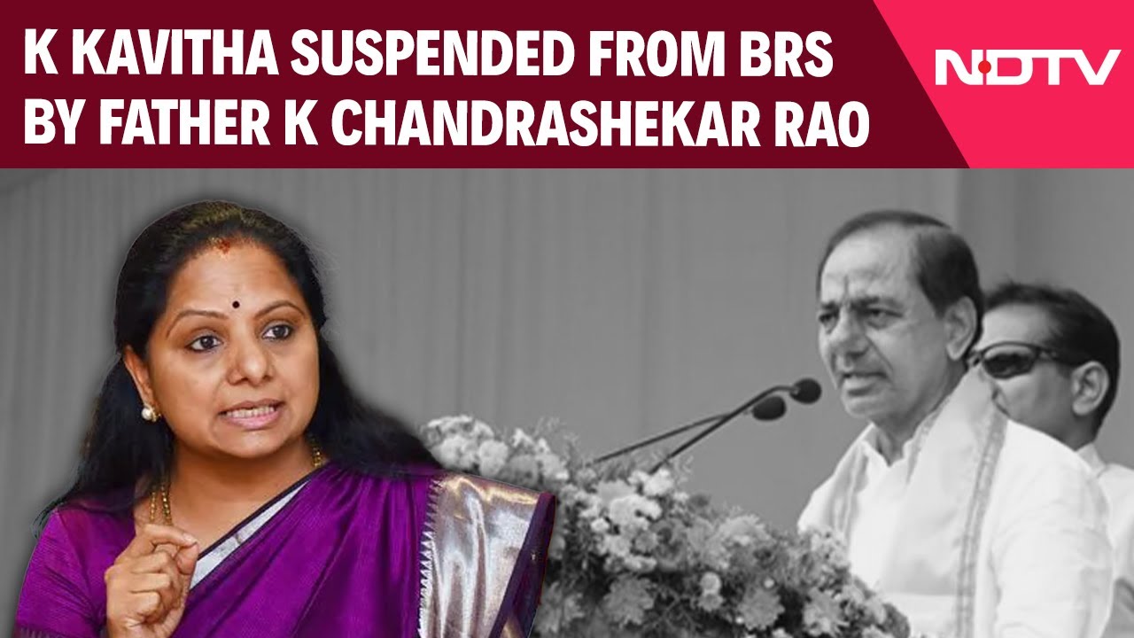 K Kavitha Suspended From BRS By Father K Chandrashekar Rao