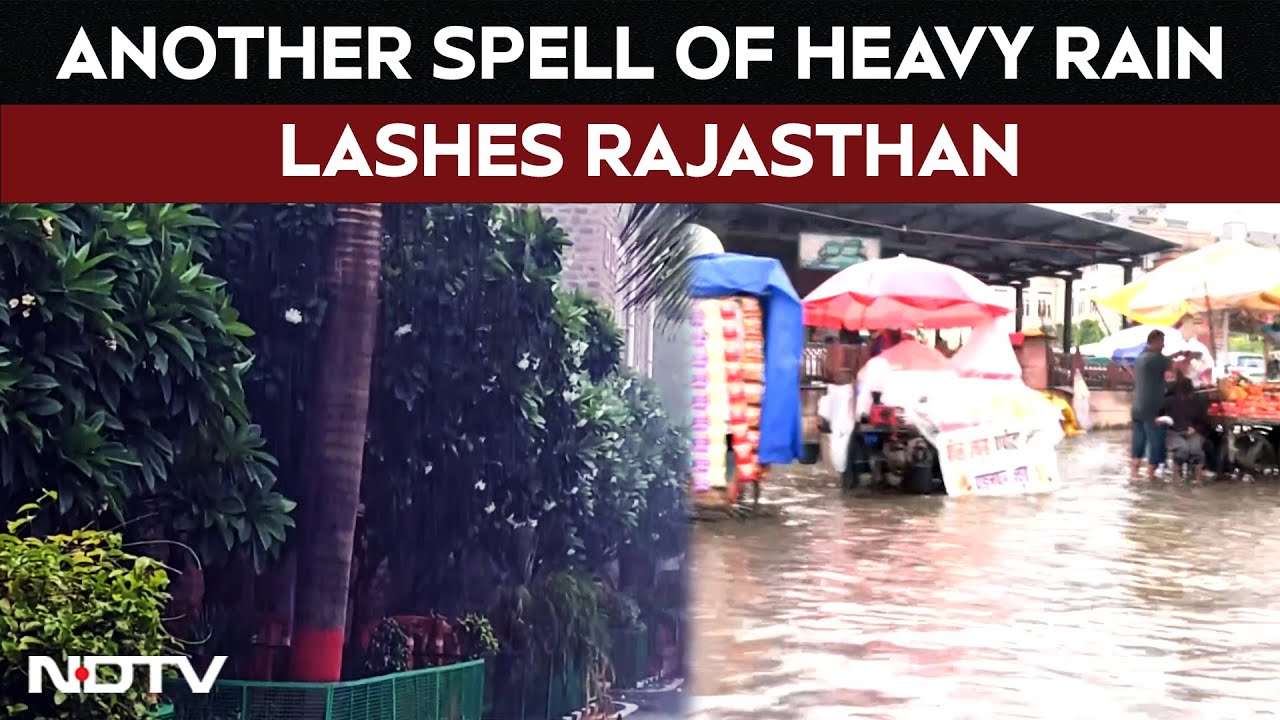 Rajasthan Rain | Another Spell Of Heavy Rain Lashes Rajasthan; Orange Alert Issued