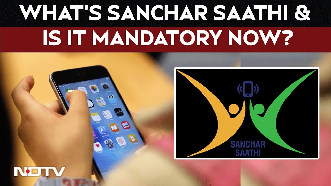 Sanchar Saathi Row | What Is Sanchar Saathi App? Is It Mandatory Now ...