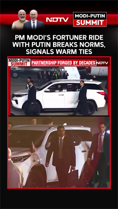 Putin In India | Fortuner Ride Marks Modi's Warm Welcome To Putin ...