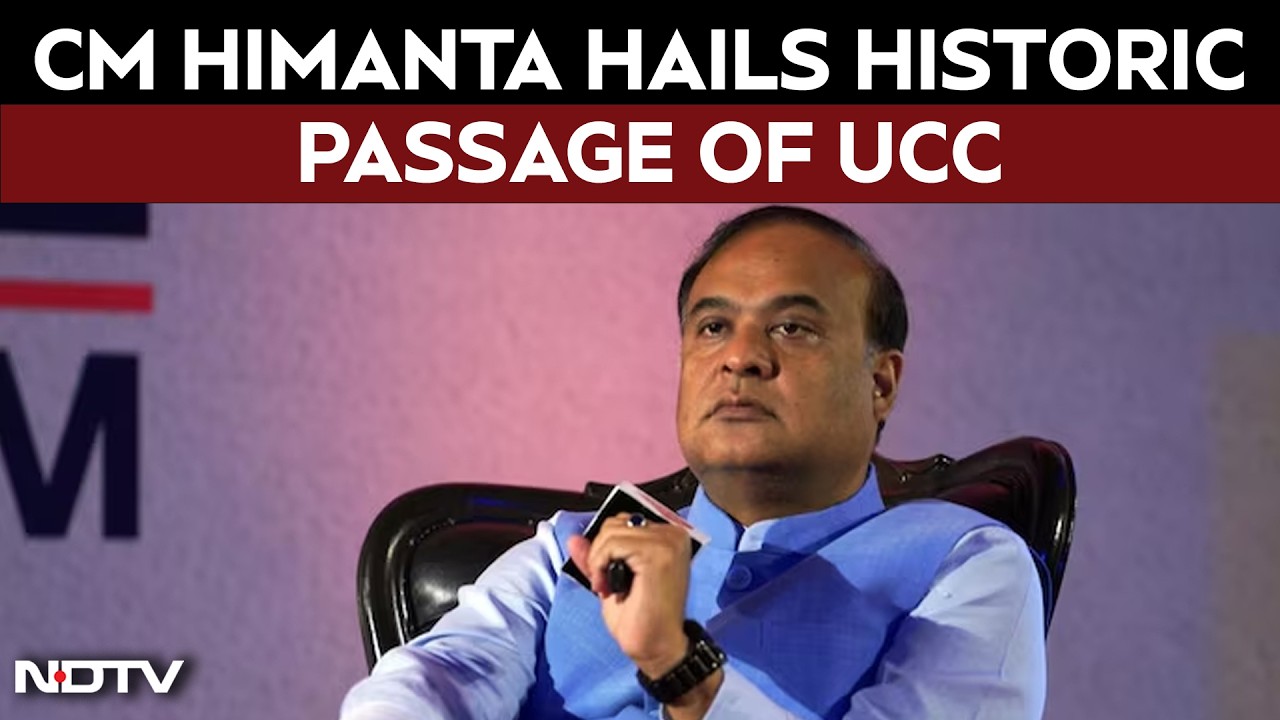 Assam Assembly Adopts UCC Bill | CM Himanta Hails Historic Passage of ...